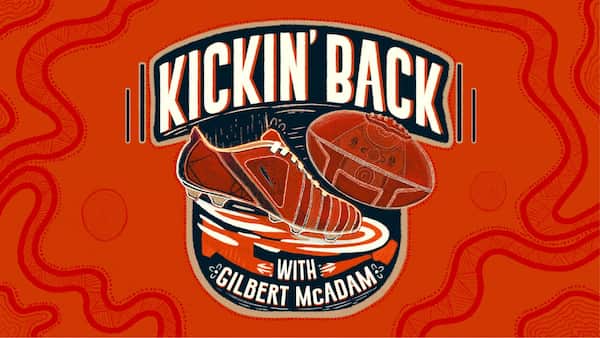 Kickin' Back With Gilbert McAdam - Episode 26 | SBS NITV