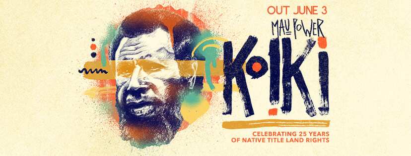 Mau Power's latest track 'Koiki' honours the Mabo legacy | SBS NITV